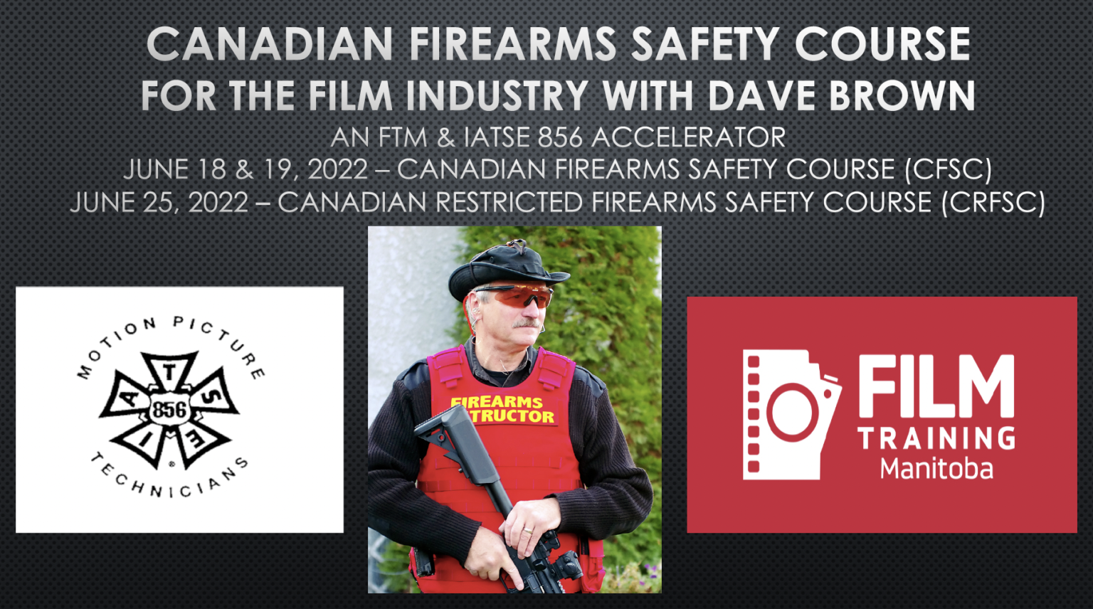 Canadian Firearms Safety Course for the Film Industry with Dave Brown ...