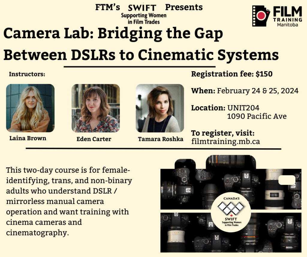 SWIFT Presents - Camera Lab: Bridging the Gap Between DSLRs to ...
