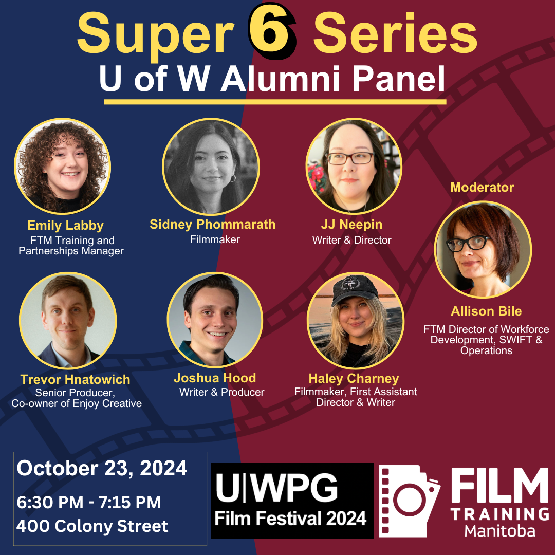 Super 6 Series in Partnership with UWPG Film Festival 2024 - Film ...